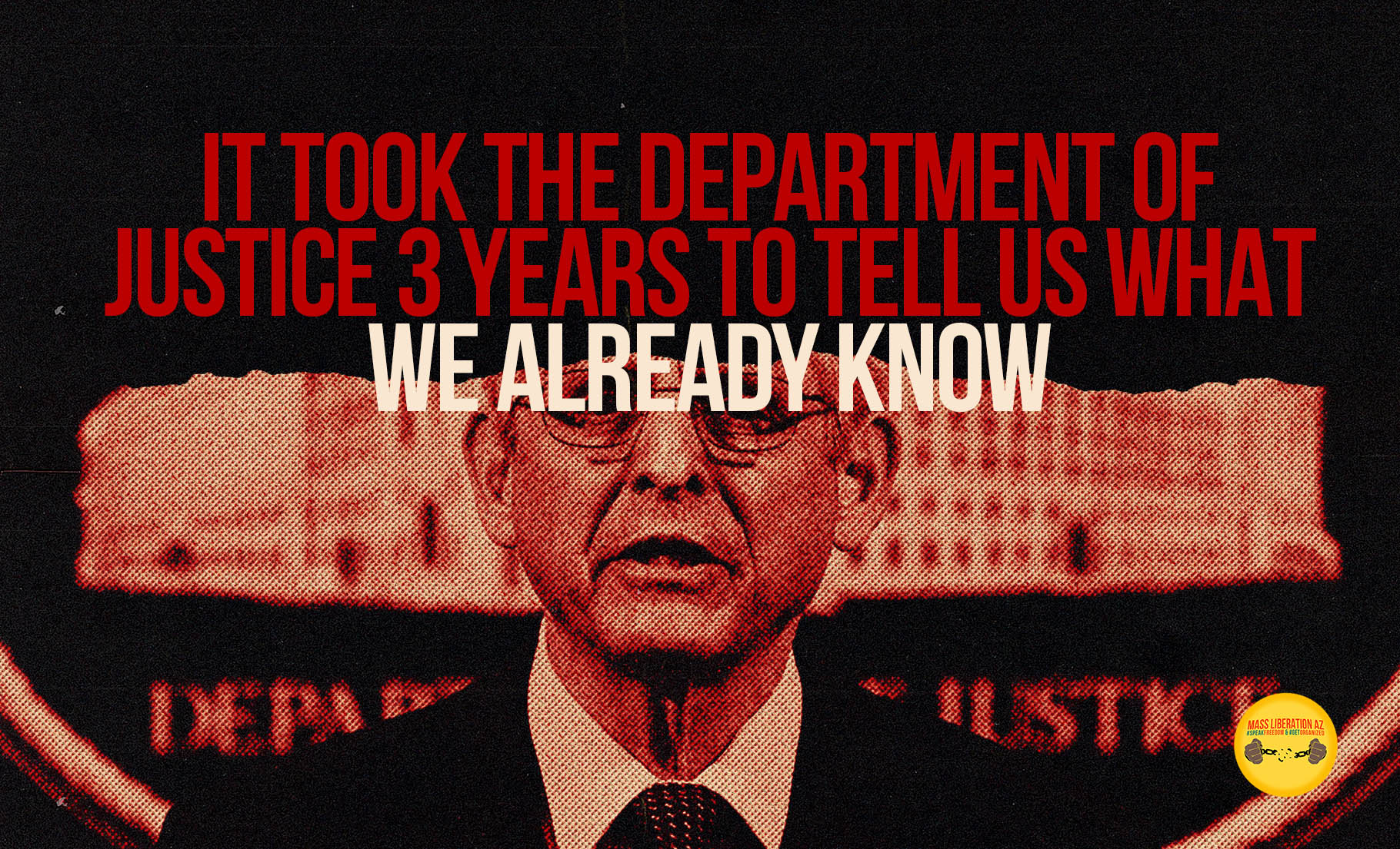 It Took the DOJ 3 Years to Tell Us What We Already Know - Mass ...